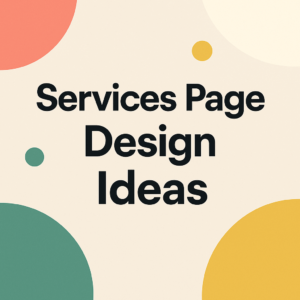 Services Page Design Ideas for the Website [With Examples]